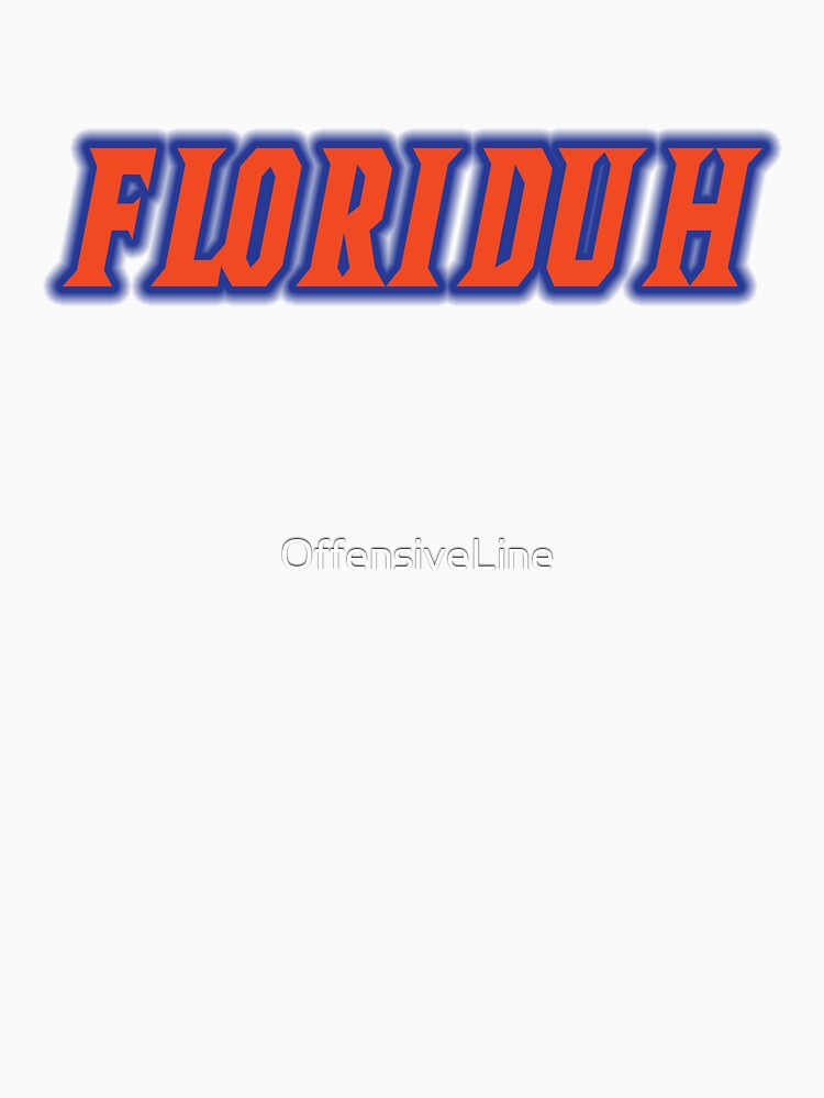 "Floriduh Gators" T-shirt for Sale by OffensiveLine | Redbubble ...