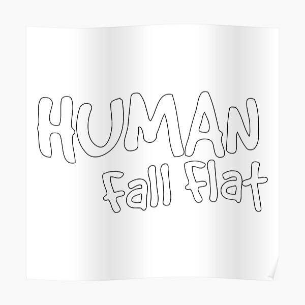 "Human Fall Flat" Poster by FrancescoST | Redbubble