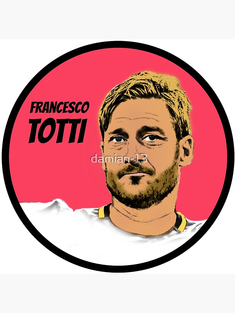 "Totti" Art Print by damian-13 | Redbubble