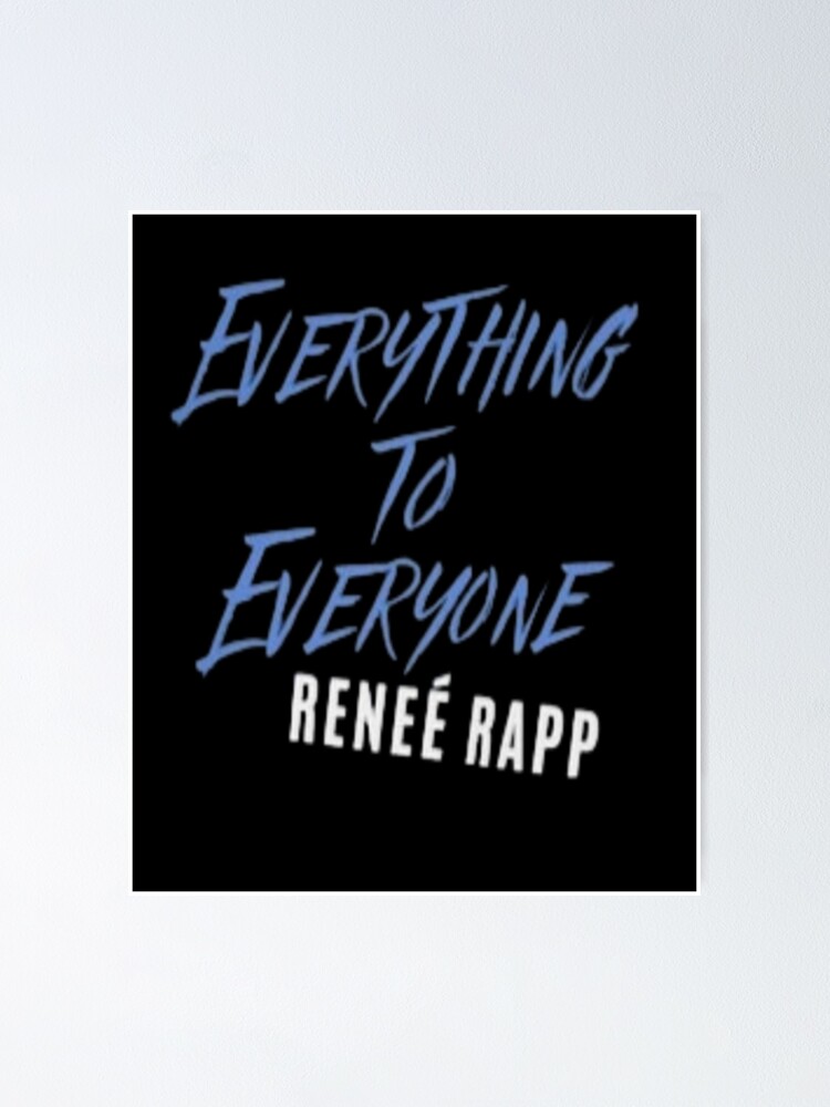 "renee rapp | everything to everyone" Poster for Sale by Barteta ...