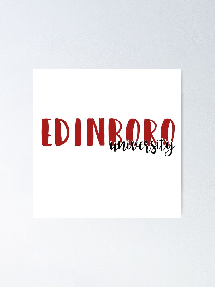"Edinboro University" Poster by akachayy | Redbubble