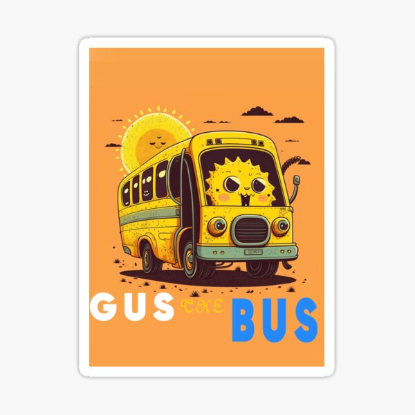"Gus the Safety Bus Classic T-Shirt" Sticker for Sale by Zaazoua ...