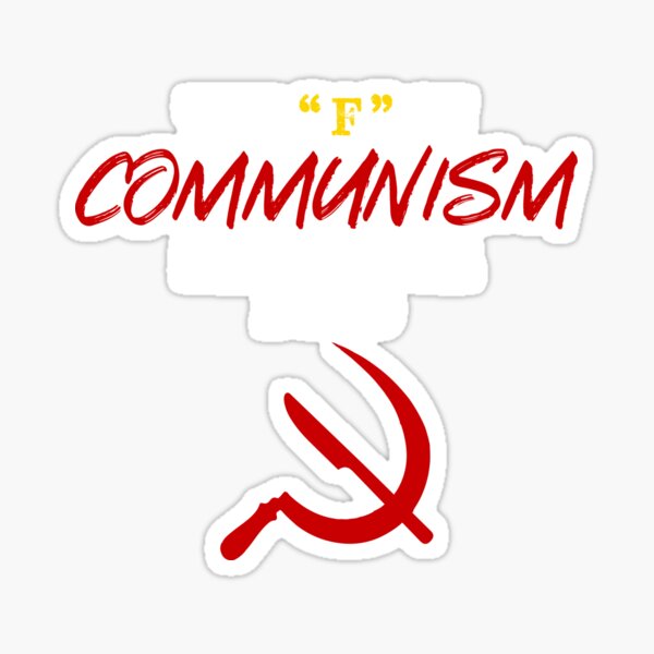 "The F In Communism Stands For Food" Sticker for Sale by Dressed For ...