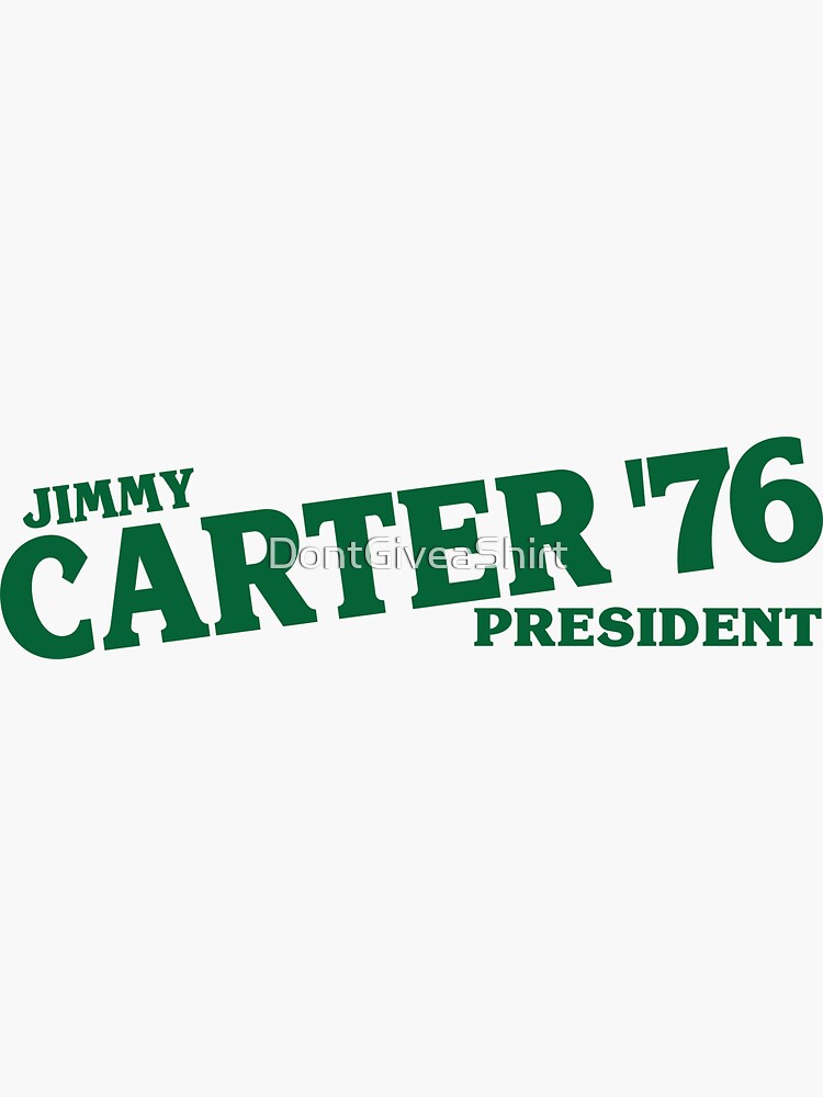 "Jimmy Carter 1976 Winning Presidential Campaign Bumper Sticker (Green ...
