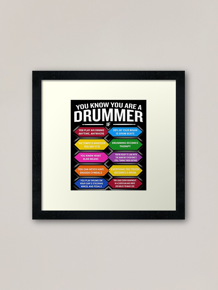 "You're A Drummer If Funny Drum Quote Top 10 Signs" Framed Art Print ...