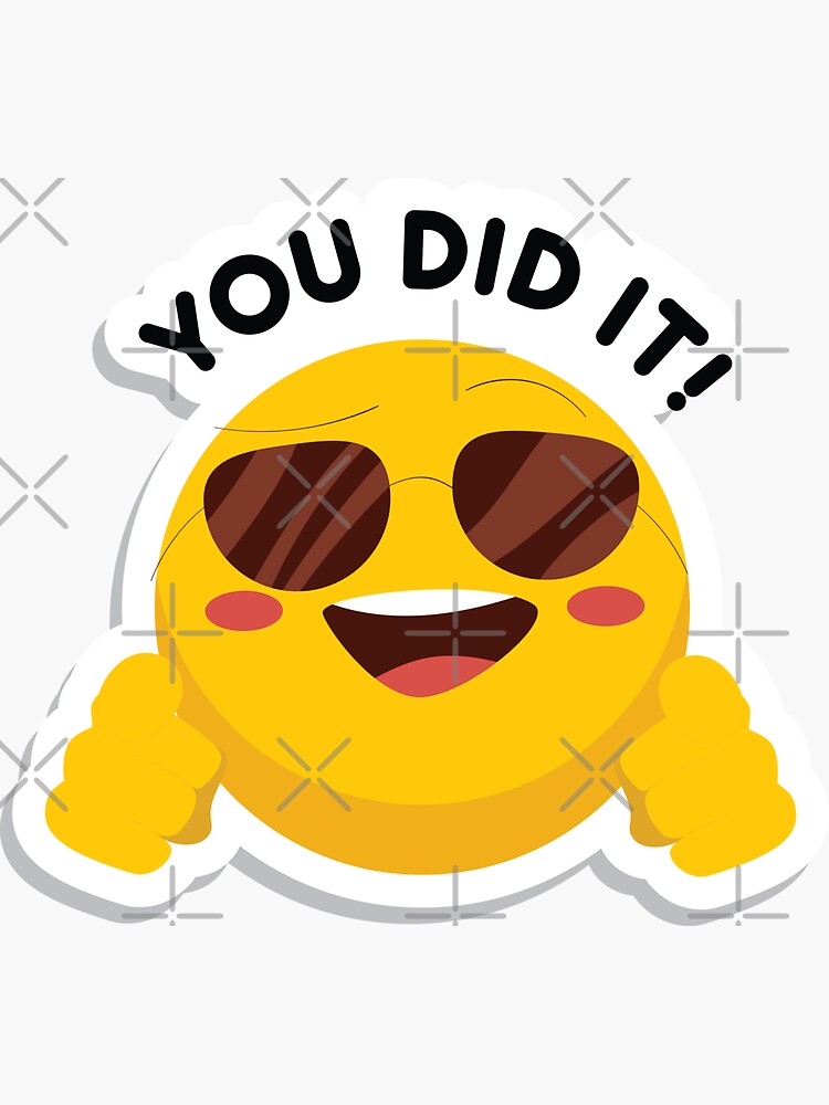 You Did It Emoji Sticker Cute Sticker For Sale By Dangngocthuc992 Redbubble