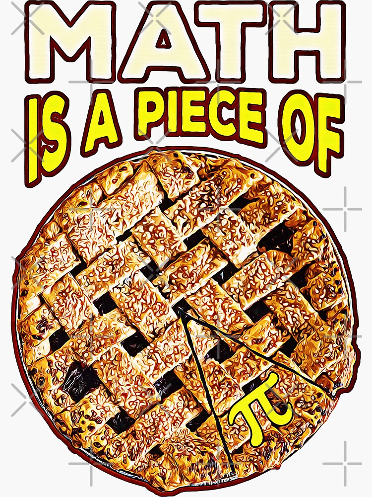 "Math is a piece of Pi" Sticker for Sale by csoDesign | Redbubble