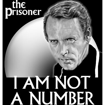"The Prisoner I AM NOT A NUMBER" Poster for Sale by SciFiDrawings ...