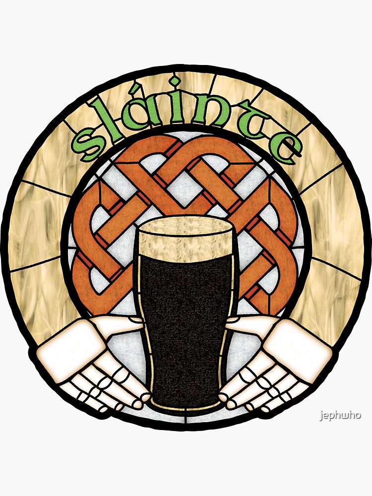 "Sláinte" Sticker for Sale by jephwho | Redbubble