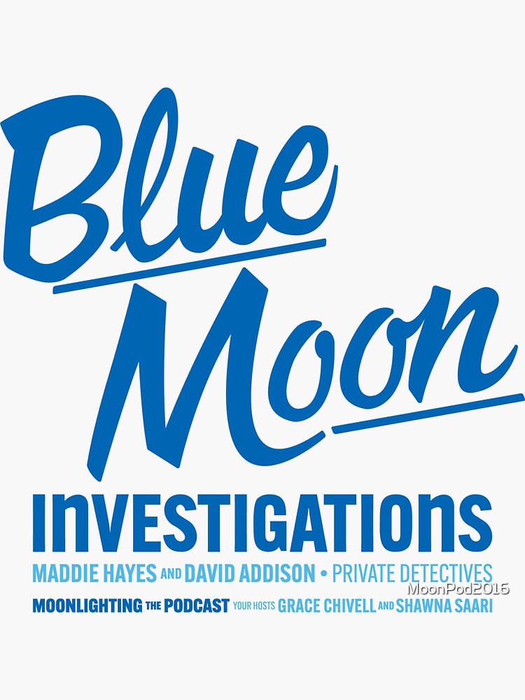 "MLTP Blue Moon" Sticker for Sale by MoonPod2016 | Redbubble