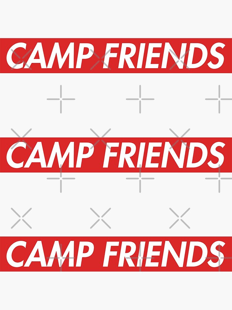 "CAMP FRIENDS" Sticker for Sale by MadEDesigns | Redbubble