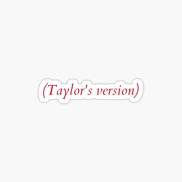 "Taylor's version" Sticker for Sale by lexagracecreate | Redbubble
