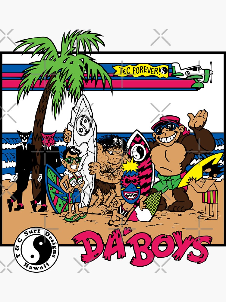 "T&C HAWAII DA BOYS TOWN AND COUNTRY SURF DESIGNS APE SURFING JOE COOL TIKI SURFERS PRIMAL URGES ...