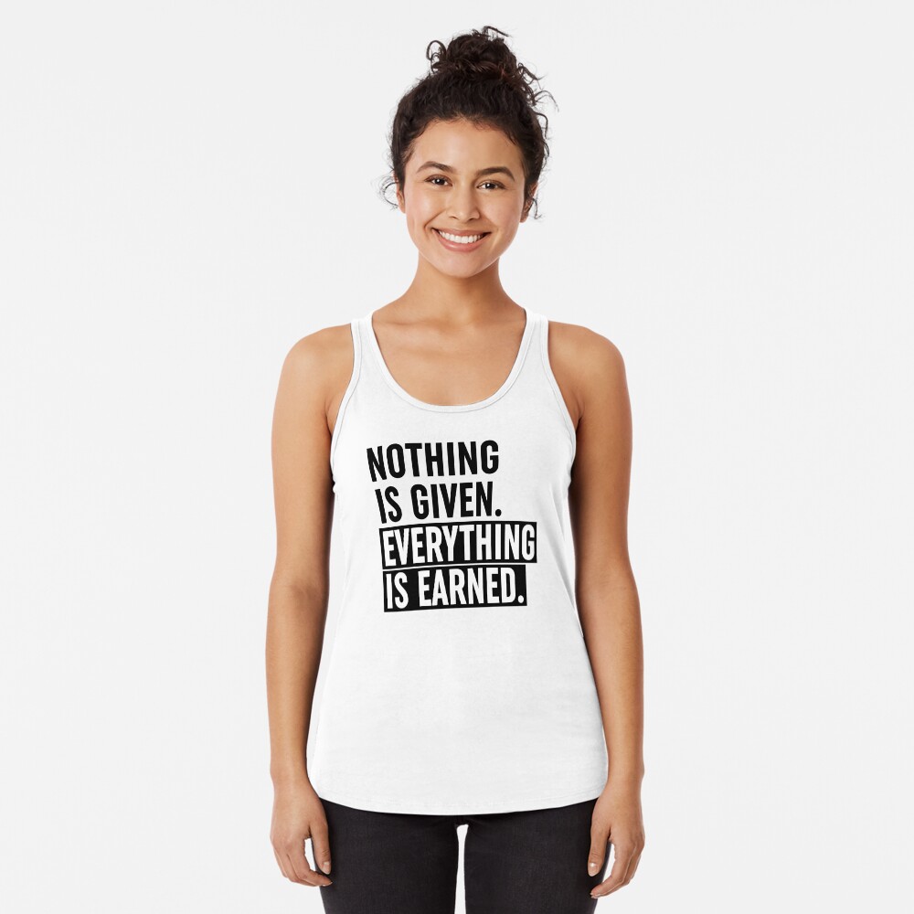 "Nothing Is Given Everything Is Earned" Sticker for Sale by ...
