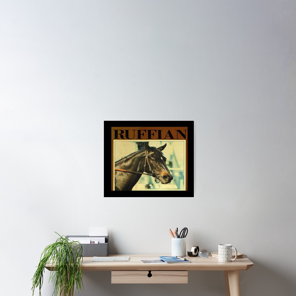 " Ruffian Horse" Poster for Sale by sagestar | Redbubble