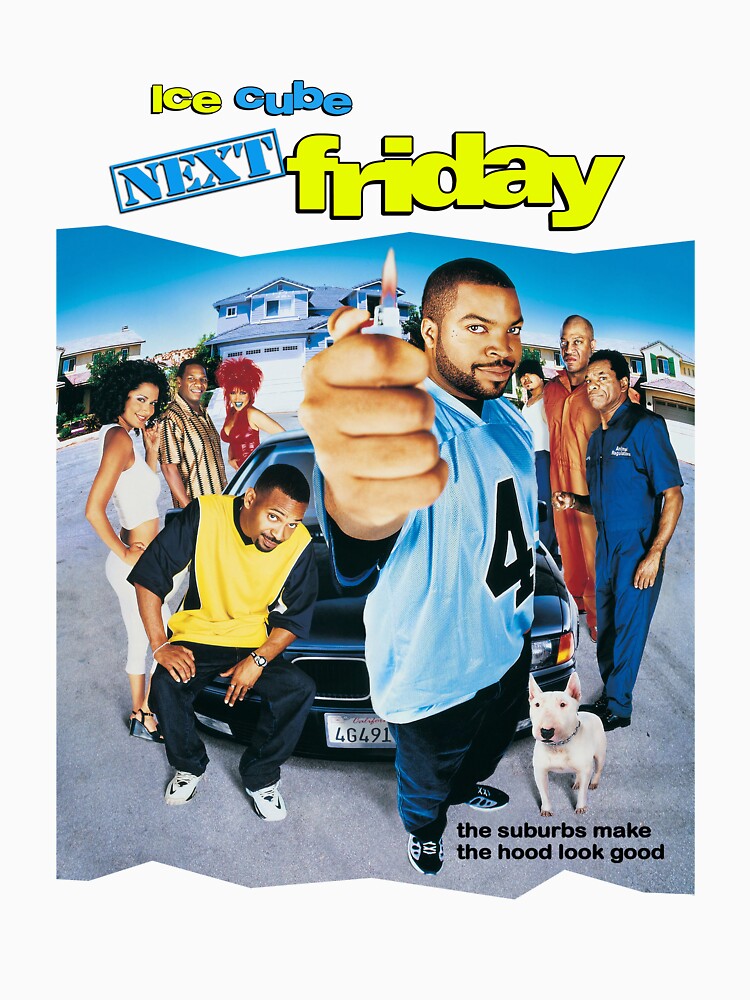 "Next Friday Movie Ice Cube" T-shirt for Sale by BrollRolf | Redbubble ...