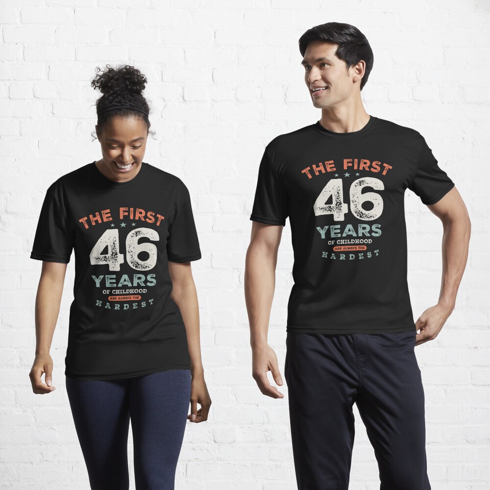 "46 Birthday Funny 46 Years Old " Poster for Sale by cidolopez | Redbubble