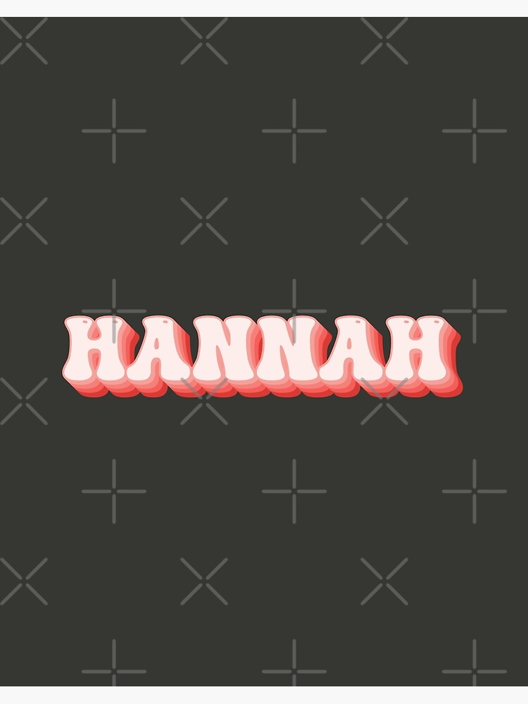 Hannah Name Wallpaper