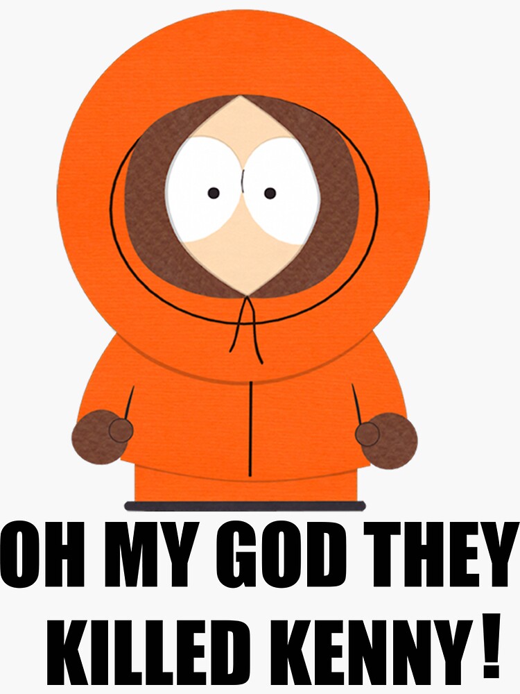 "Oh my god they killed kenny" Sticker for Sale by OTA01 | Redbubble