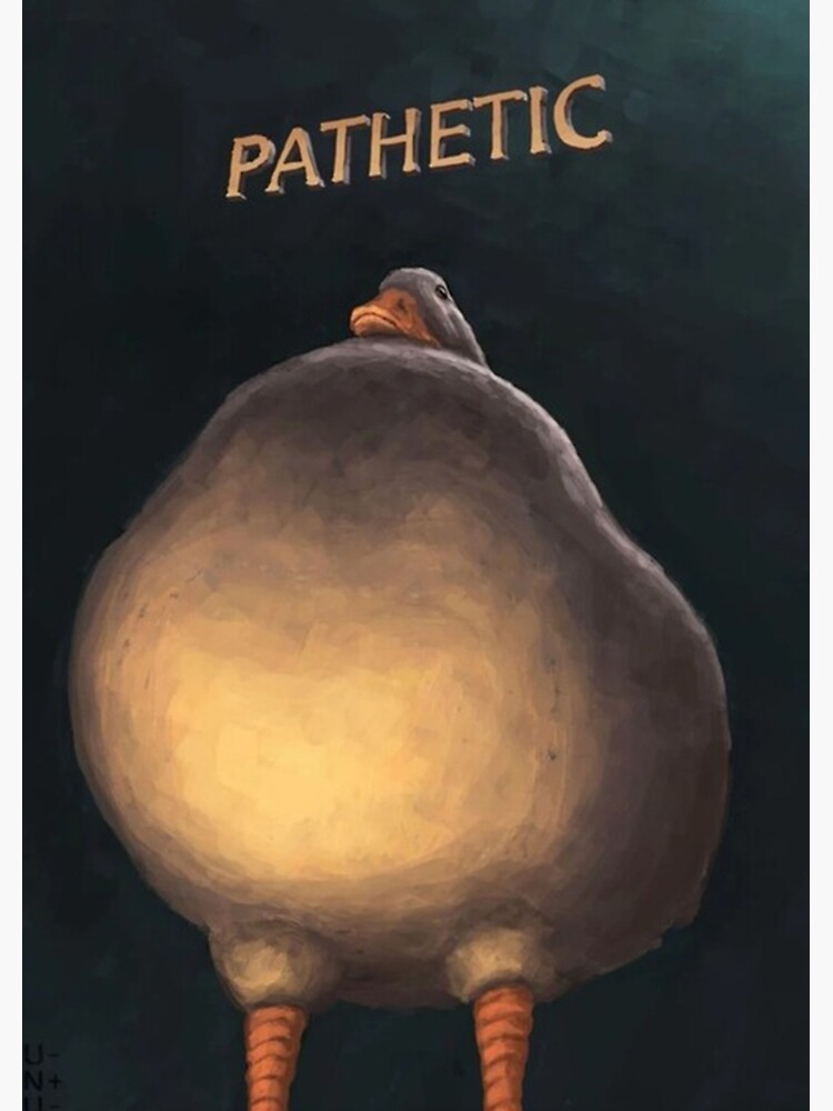 "duck pathetic" Poster for Sale by hoellinor | Redbubble