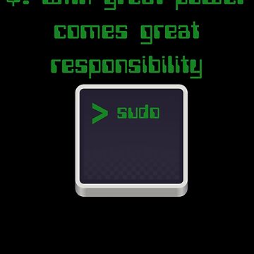 "Linux Sudo command: with great power comes great responsability ...