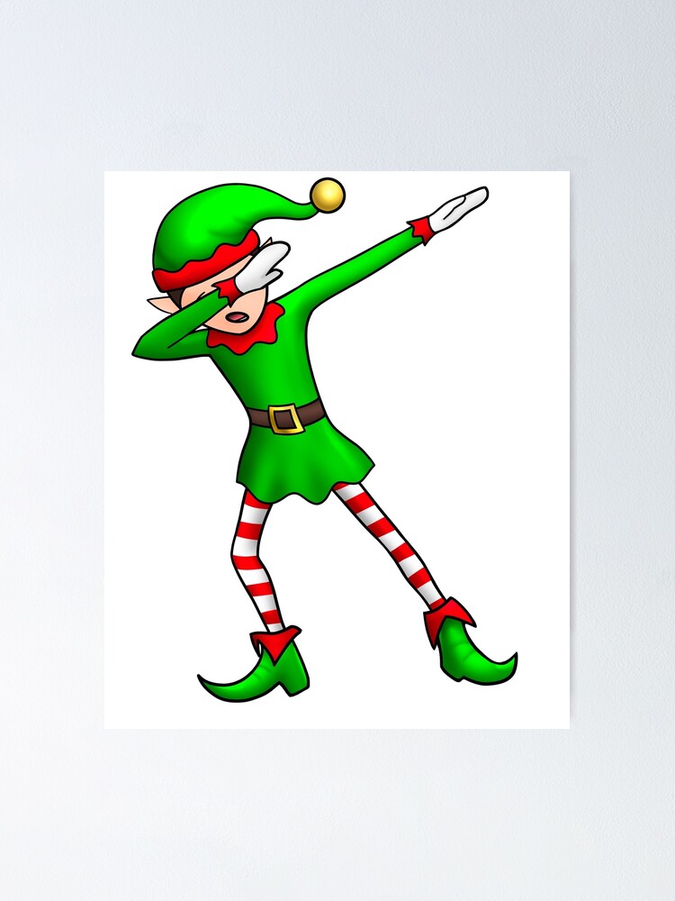 "Dabbing Elf t Shirt-Santa little helper doing the dab" Poster by ...