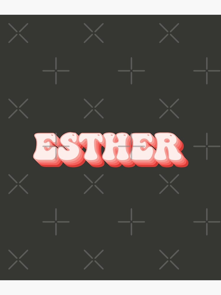 "Esther - Name" Poster for Sale by kindxinn | Redbubble