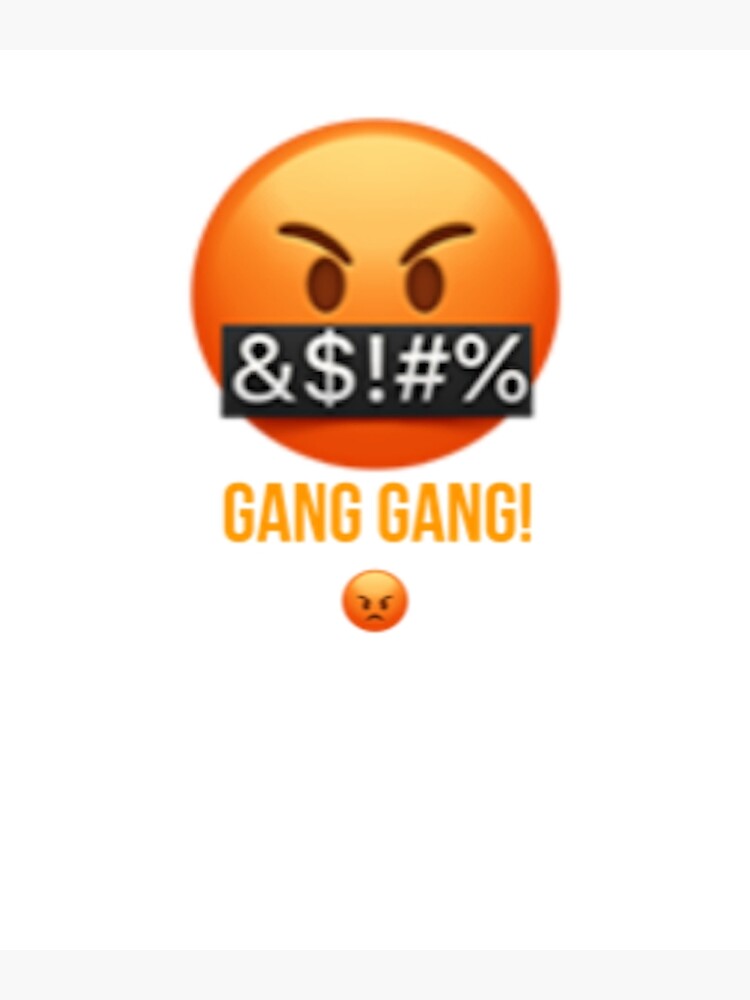 "Gang gang emoji" Art Print by Prestige313 | Redbubble