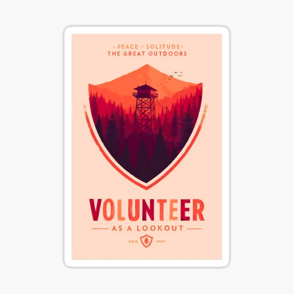 "Firewatch Volunteer Poster" Sticker for Sale by Wombo56 | Redbubble
