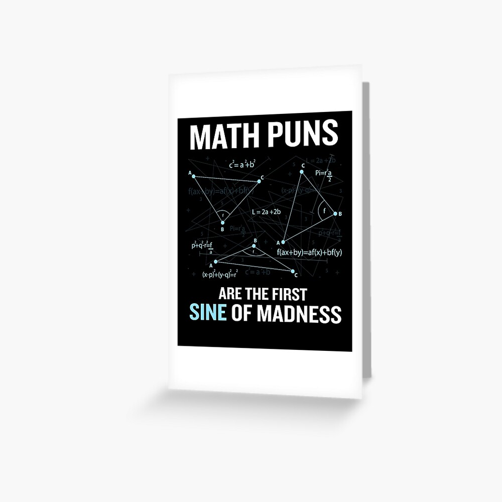 "Funny Math Pun Calculus Geometry Teacher Gag Gift" Greeting Card by ...
