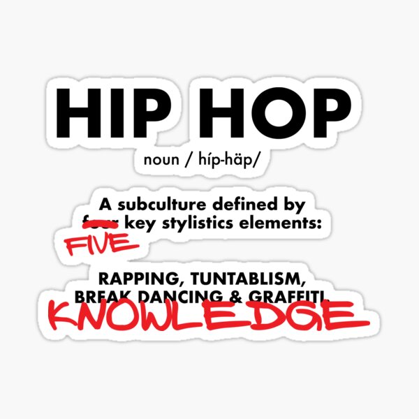 "Definition of Hip Hop" Sticker for Sale by KnowlegeBodega | Redbubble
