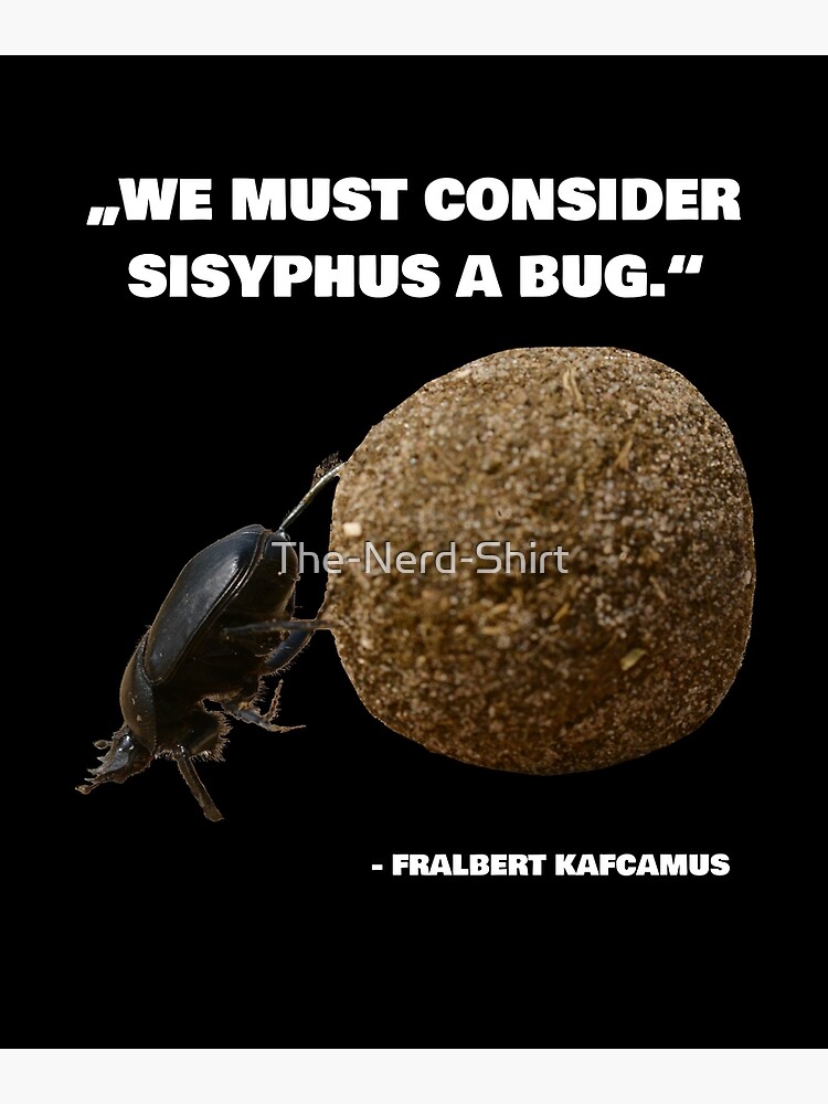 "Camus - Sisyphus - Kafka - Bug - Fun Mix-Up Design" Photographic Print ...