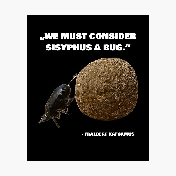 "Camus - Sisyphus - Kafka - Bug - Fun Mix-Up Design" Photographic Print ...
