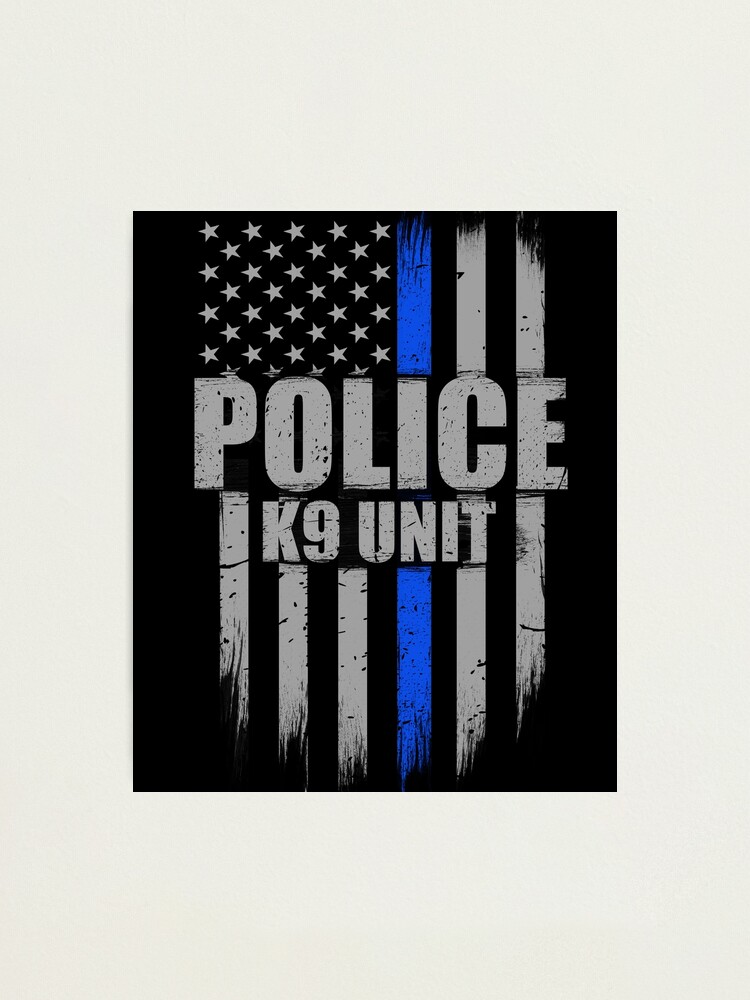 "Police K9 Unit Thin Blue Line Flag" Photographic Print for Sale by ...