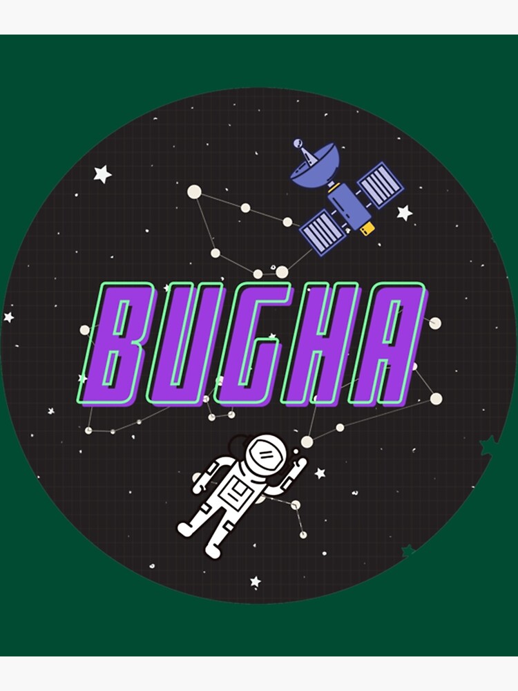 BUGHA to space Premium Matte Vertical Poster sold by AhemZabala | SKU ...