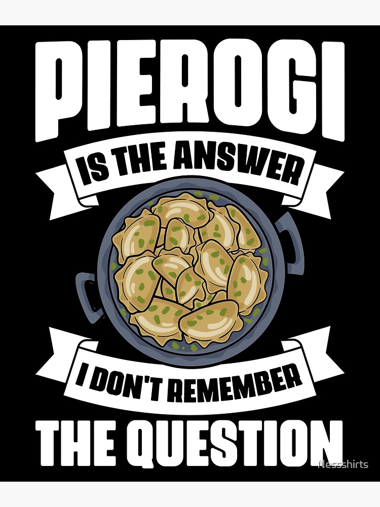 Pierogi Quotes Pierogi Kitchen