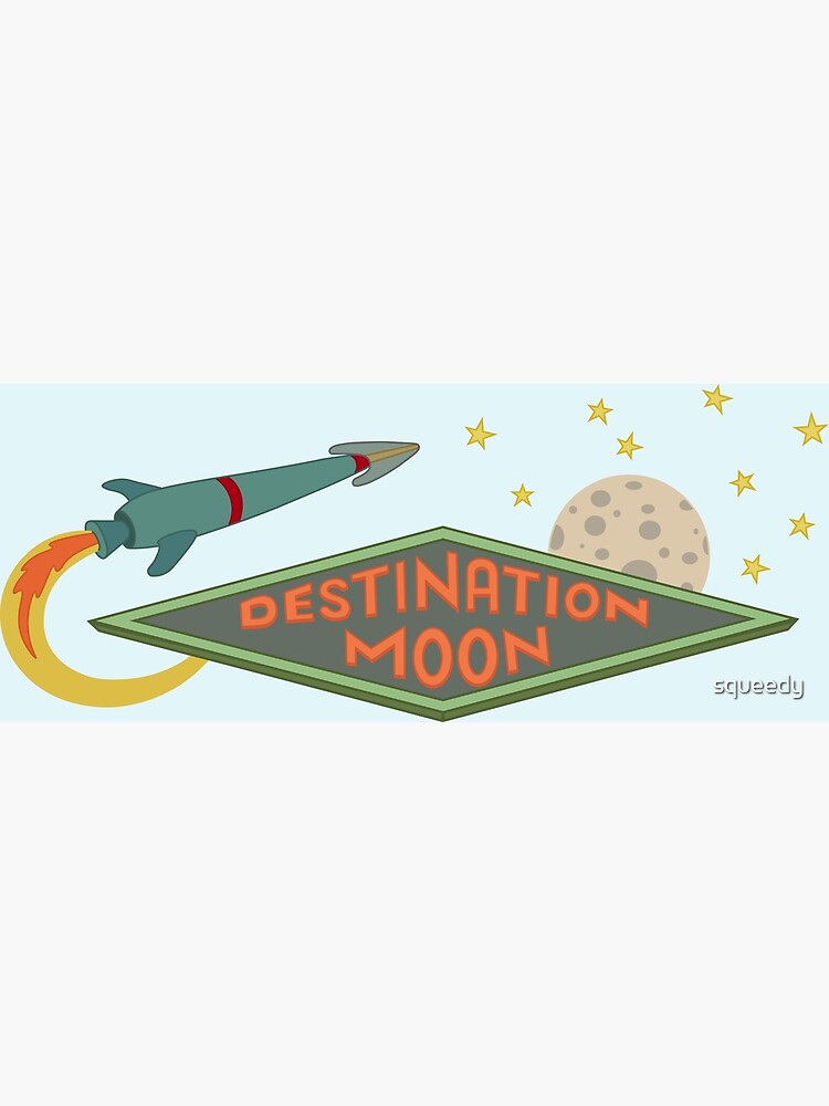 "Destination Moon " Poster for Sale by squeedy | Redbubble
