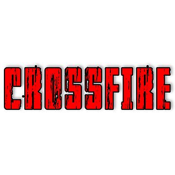 "CROSSFIRE" Sticker for Sale by BlackOrion | Redbubble