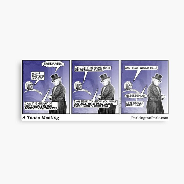 " An Ebenezer Scrooge Grammar Verb Tense Comic" Metal Print by ...