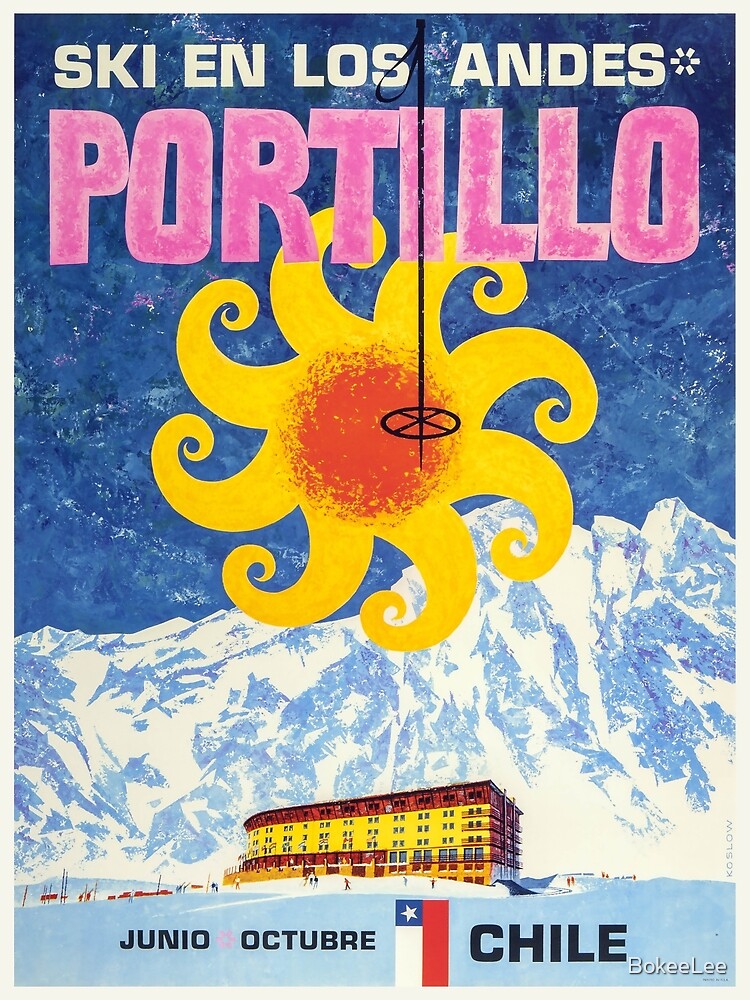 "Portillo,Chile,Ski Poster" Poster for Sale by BokeeLee | Redbubble
