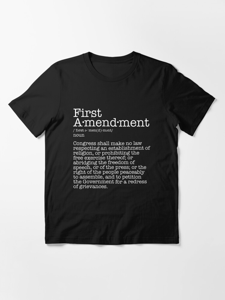 "First Amendment Constitution Free Speech" T-shirt for Sale by ...