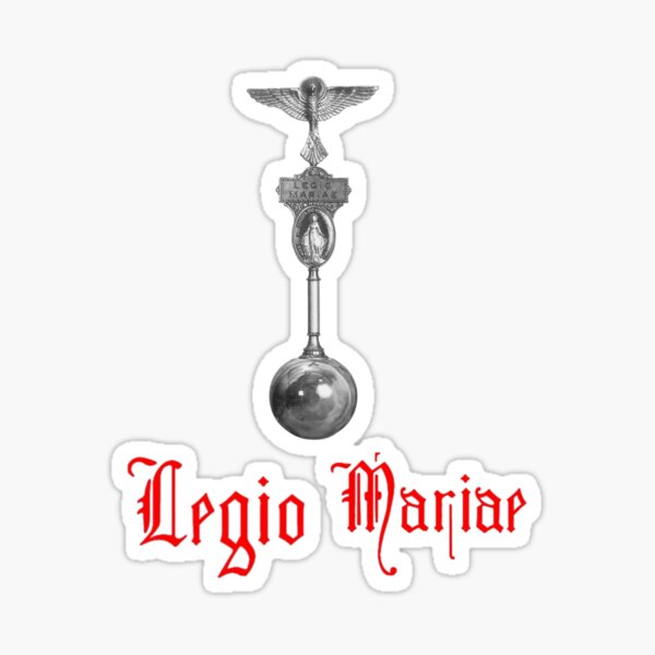 "Legion of Mary, Legio Mariae, Marijina Legija, Legione di Maria" Sticker for Sale by ADMG ...