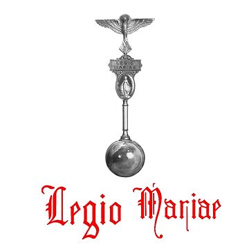 "Legion of Mary, Legio Mariae, Marijina Legija, Legione di Maria" Poster for Sale by ADMG ...