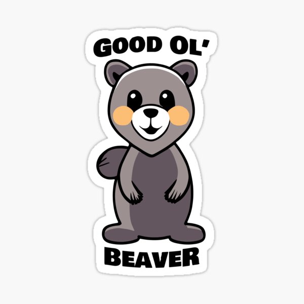 "Good Ol' Beaver - If you used to be a Beaver, a Good Old Beaver too ...