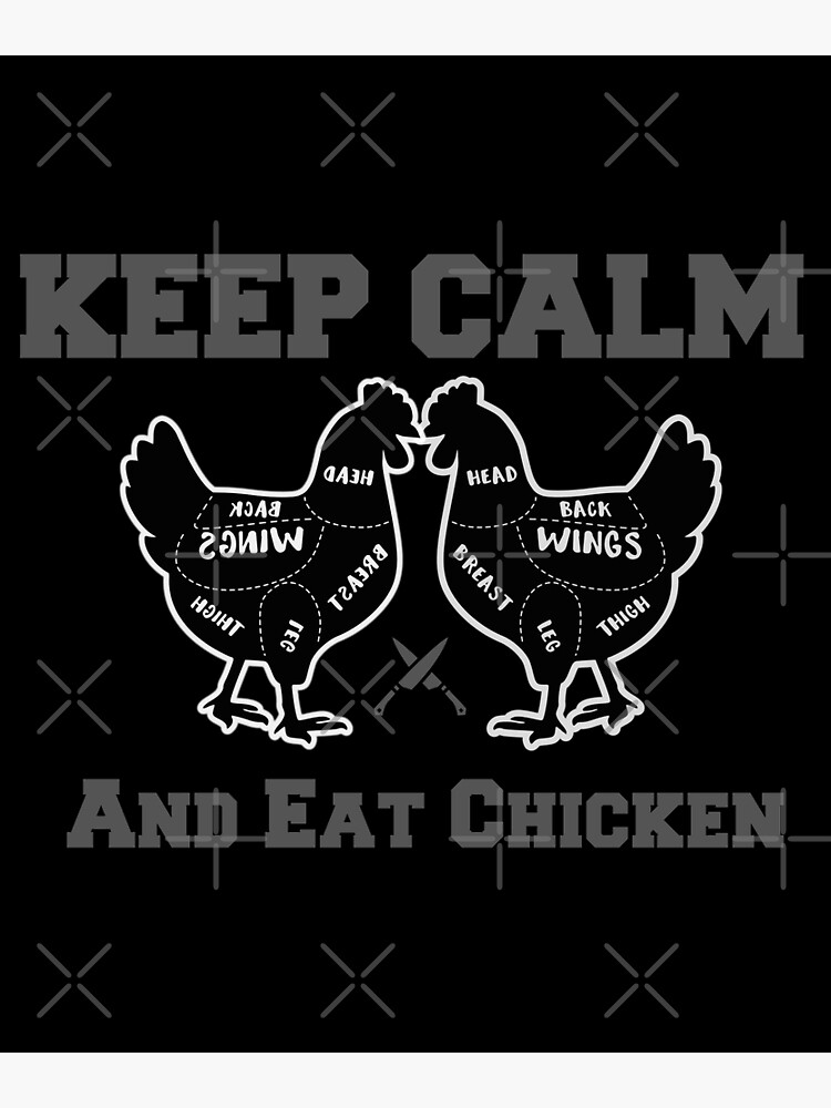 Keep Calm and Eat Chicken Sticker Premium Matte Vertical Poster sold by ...