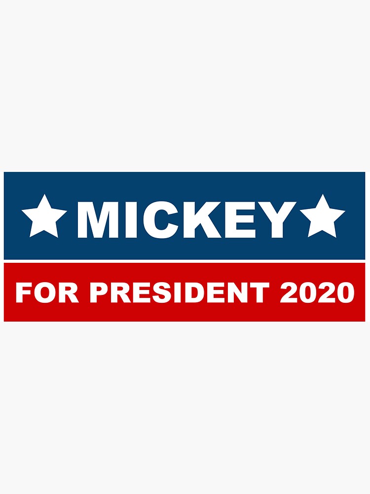 "Mickey For President 2020" Sticker for Sale by SunBlock17 | Redbubble