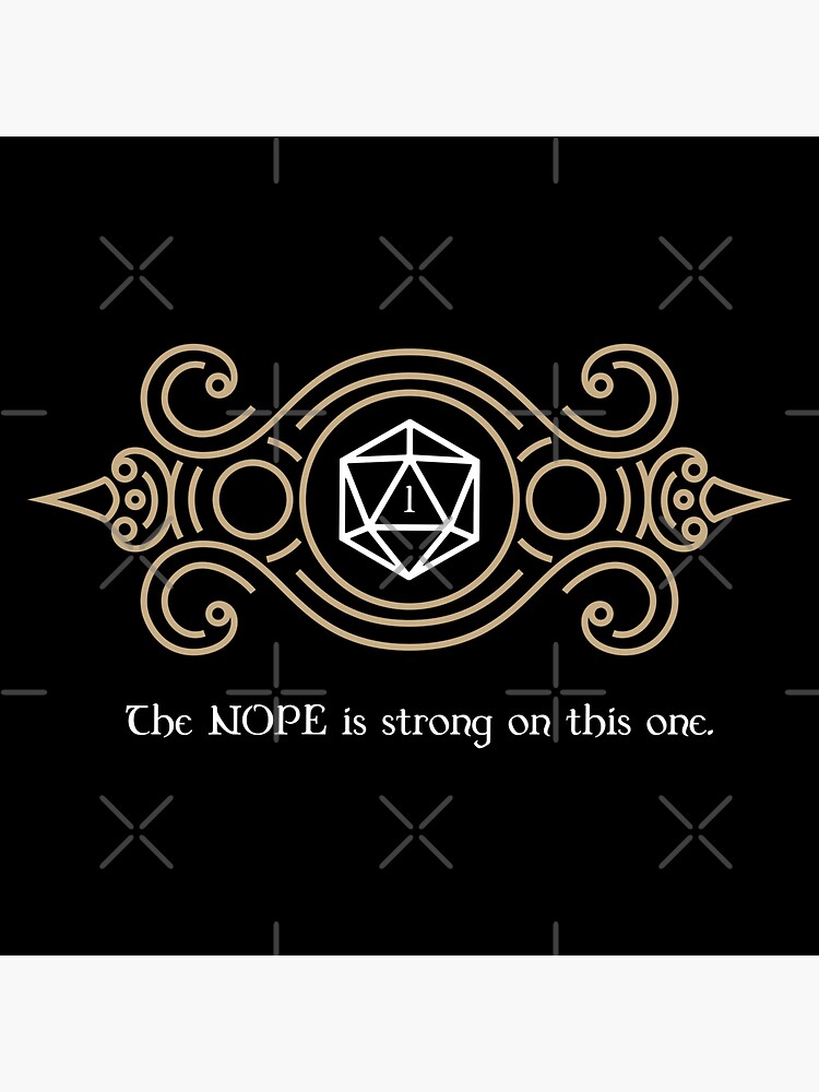 "Nope Is Strong on This One D20 Dice Tabletop RPG Addict" Sticker for ...