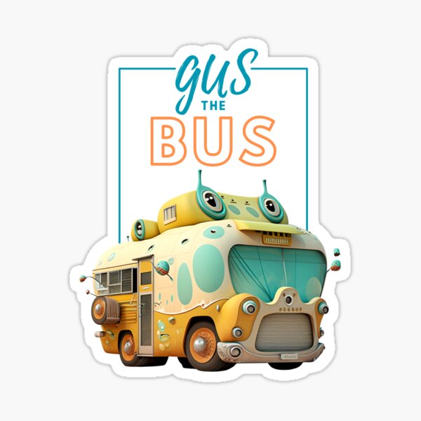 "Gus The Bus" Sticker for Sale by picopy | Redbubble