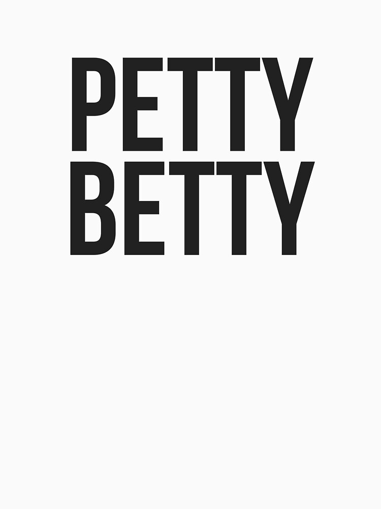 "Petty Betty" Pullover Hoodie for Sale by qualls92 | Redbubble