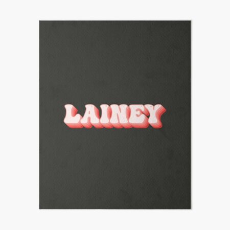 "Lainey - Name" Art Board Print for Sale by kindxinn | Redbubble